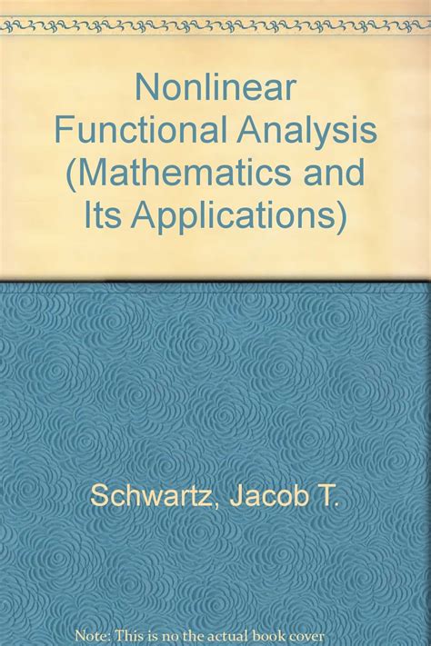 Non Linear Functional Analysis Schwartz Jacob T 9780677015057