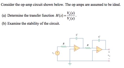 Solved Consider The Op Amp Circuit Shown Below The Op Amps