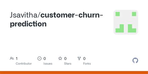 Github Jsavithacustomer Churn Prediction