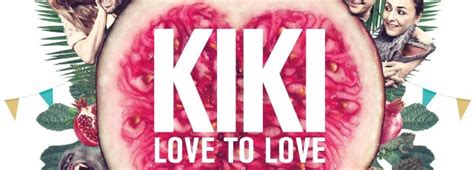 Kiki Love To Love A Film Life