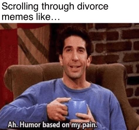 25 Divorce Memes That Turn Tears Into Laughter Funny