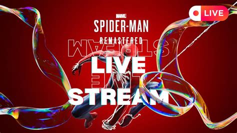 Spider Man Remastered Live Youtube