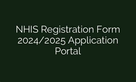 Nhis Registration Form 2025 2026 Application Portal British Visa