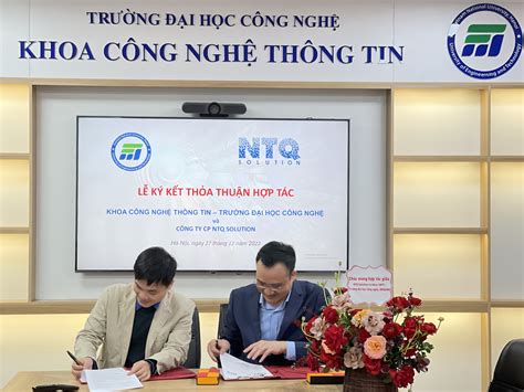 Lễ Ký Kết Hợp Tác Giữa Ntq Solution Và Khoa Công Nghệ Thông Tin Đhcn Đhqghn