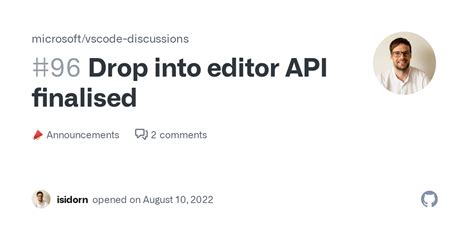 Drop Into Editor Api Finalised · Microsoft Vscode Discussions · Discussion 96 · Github