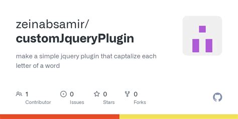 Github Zeinabsamircustomjqueryplugin Make A Simple Jquery Plugin That Captalize Each Letter