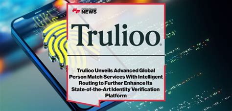 Trulioo Unveils Advanced Global Person Match Services