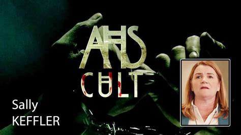 Sally Keffler Personnage Serie Ahs 7 Cult