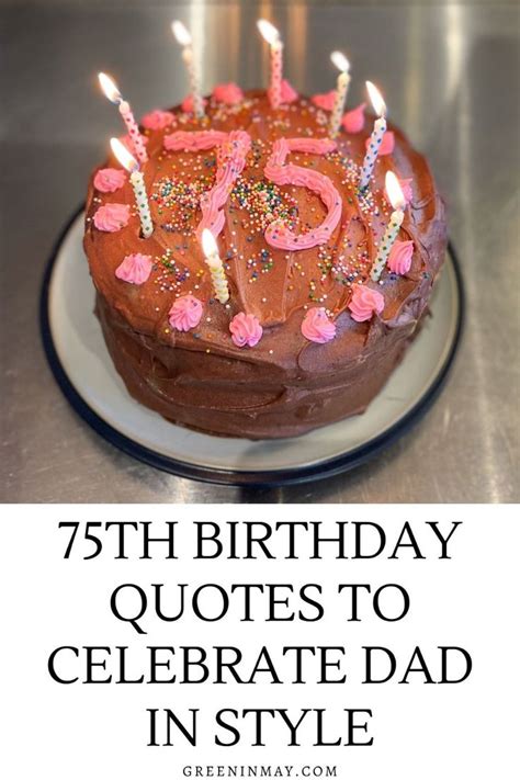 180 75th Birthday Quotes For Dad 75th Birthday Birthday Quotes