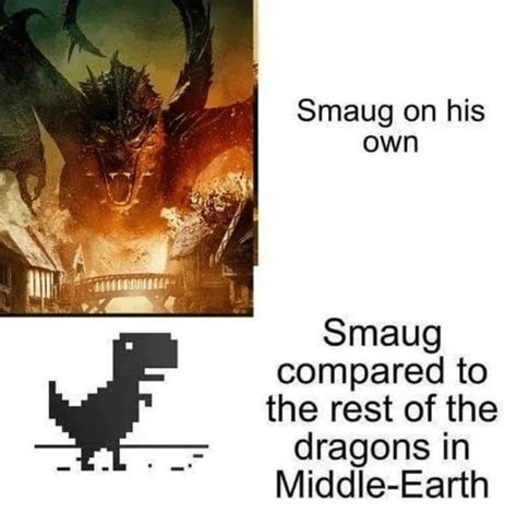 Verwoesting Van Smaug Meme 25 Lord Of The Rings Memes To Horde Like
