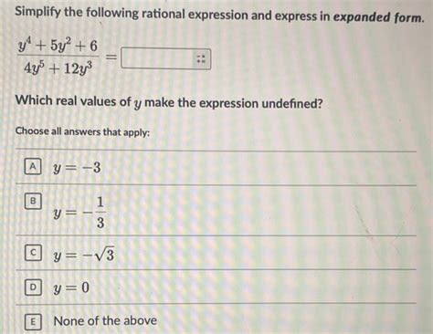 Solved Simplify The Following Rational Expression And Express In