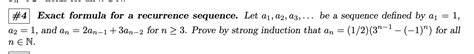 Solved 4 Exact Formula For A Recurrence Sequence Let