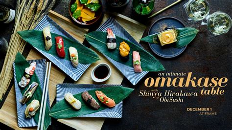 Omakase An Intimate Table With Shinya Hirakawa Of Obisushi