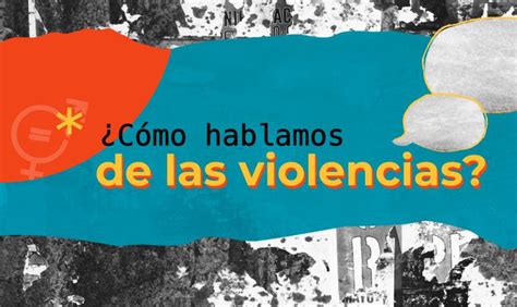 Daniella Toce Salcedo En Linkedin ¿cómo Hablamos De Las Violencias