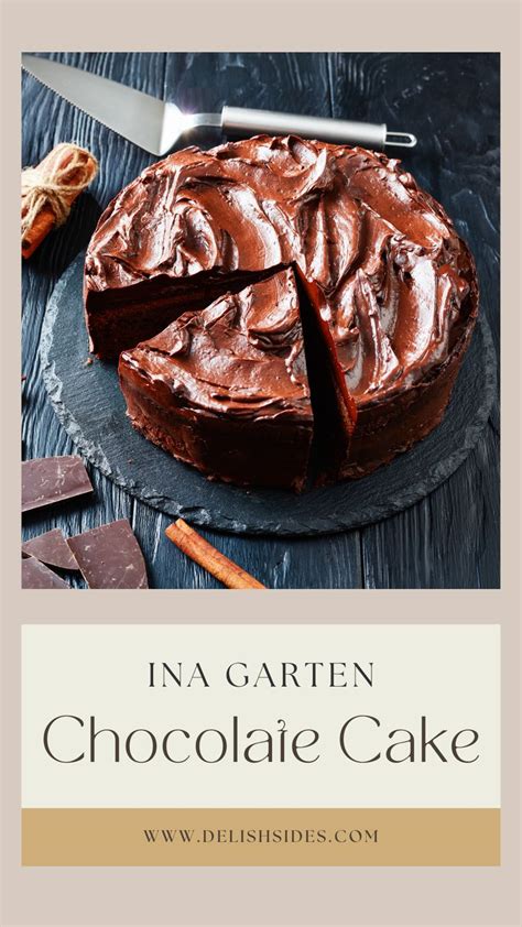 Ina Garten Beattys Chocolate Cake Delish Sides Recipe Chocolate