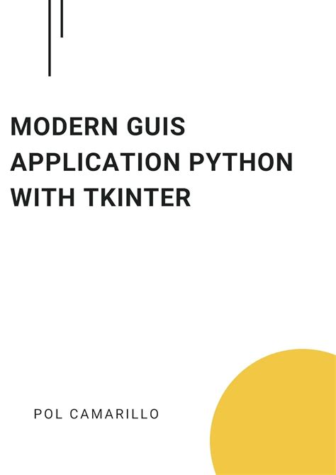 Modern Guis Application Python With Tkinter Building User Friendly Gui Applications With