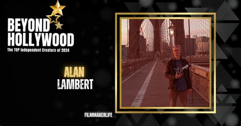 Alan Lambert Filmmakerlife