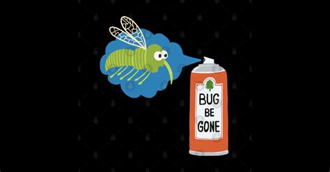 Bug Be Gone Bug Spray Bug Spray Sticker Teepublic