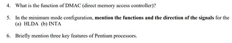 Solved 4 What Is The Function Of Dmac Direct Memory Access