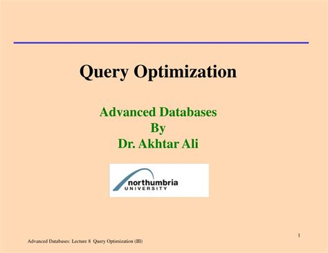 Ppt Query Optimization Advanced Databases By Dr Akhtar Ali