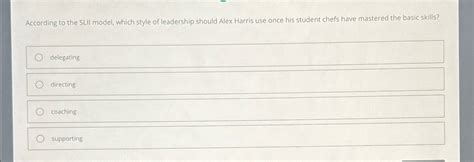 Solved According To The Slii Model Which Style Of