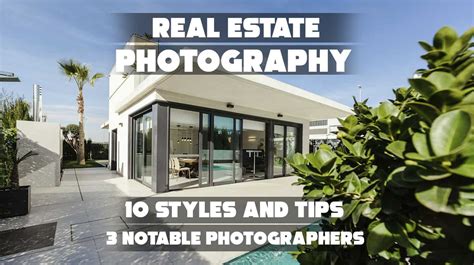 Real Estate Photography 10 Styles And Tips 3 Photographers