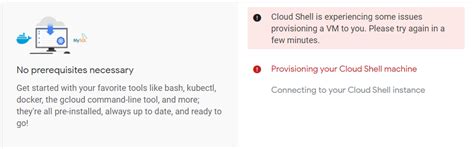 Why Gcp Cloud Shell Is Not Provisioning Stack Overflow