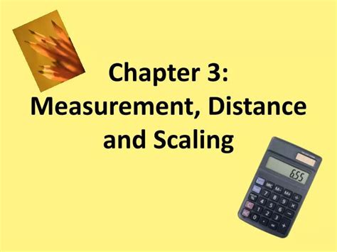 PPT Chapter Measurement Distance And Scaling PowerPoint Presentation ID