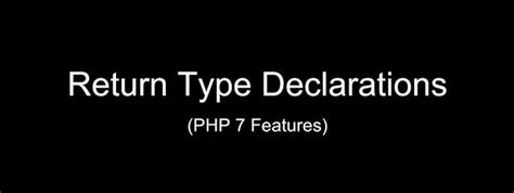 Understanding Php Return Type Declarations