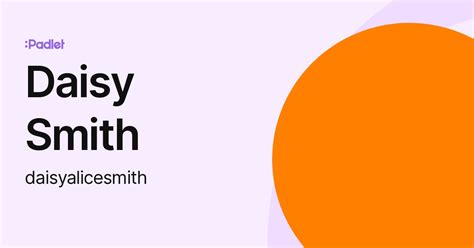 Daisy Smith Daisyalicesmith Profile Padlet