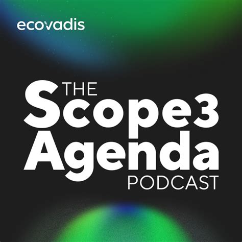 Ecovadis On Linkedin Ecovadis Scope 3 Podcast How And Why Scope 3 Carbon Emissions Are Rising…