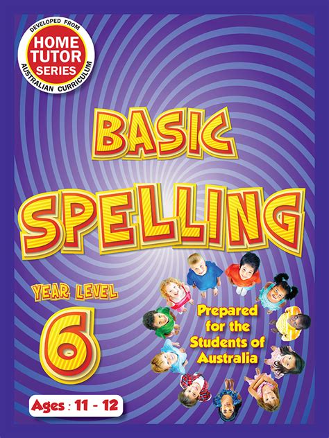 Basic Spelling Year Level 6 Htbooks