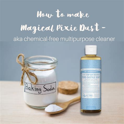 How To Make Magical Pixie Dust Aka Chemical Free Multipurpose Cleane