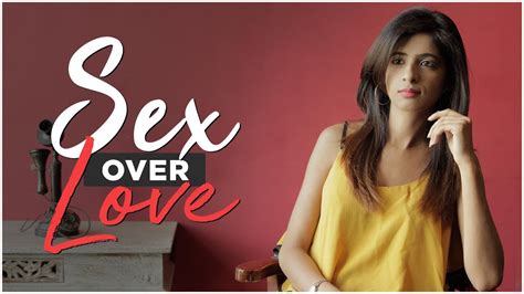 Sex Over Love Pooja Sachdeva Youtube
