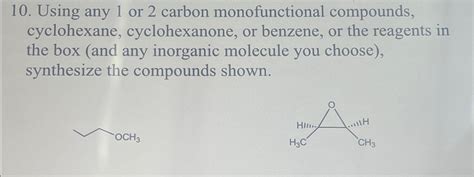 Solved Using Any 1 ﻿or 2 ﻿carbon Monofunctional Compounds