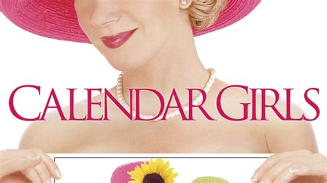 Watch Calendar Girls 2003 Full Movie Online Plex