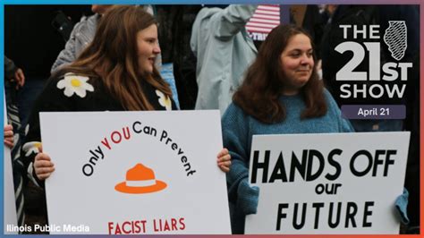 Political Protests And The Trump Presidency The 21st Show Illinois