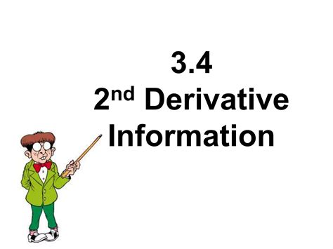 Second Derivative Information Pptx
