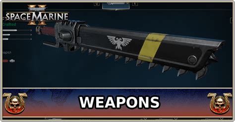 All Weapons And How To Upgrade Warhammer 40k Space Marine 2｜game8