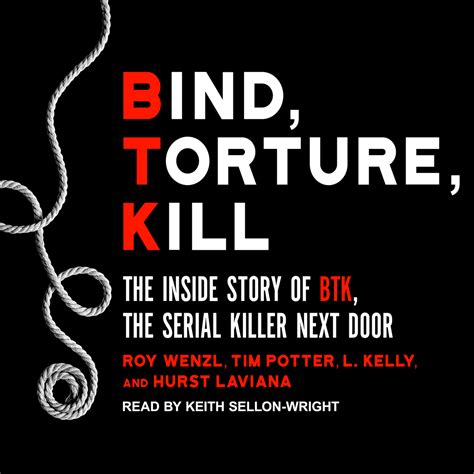 Bind Torture Kill By Hurst Laviana Roy Wenzl Tim Potter Audiobook