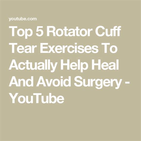 Top 5 Rotator Cuff Tear Exercises To Actually Help Heal And Avoid Surgery Youtube