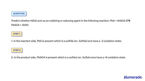 Solved Predict Whether H2o2 Acts As An Oxidizing Or Reducing Agent In The Following Reaction