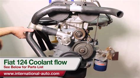 Fiat 124 Coolant Flow International Auto Parts Youtube