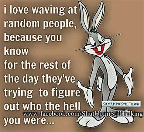 Bugs Bunny Funny Cartoon Quotes Funny Quotes Sarcasm Sarcastic