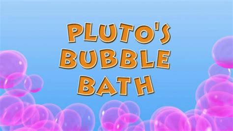 Plutos Bubble Bath Lmts Personal Wiki Fandom