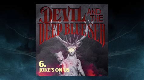 Devil And The Deep Blue Sea Archives Christianity Today