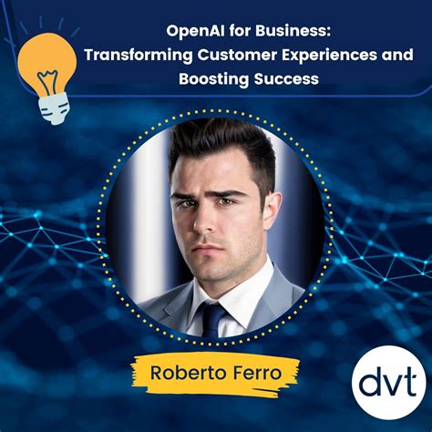 Dvt On Linkedin Openai Ai Openai Benefits Cx Customerexperience