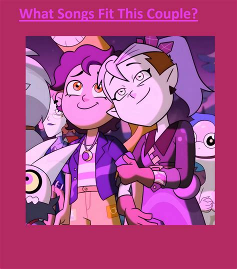 What Songs Fit Luz Noceda And Amity Blight By Stephenbvoices On Deviantart
