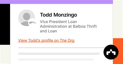 Todd Monzingo Vice President Loan Administration At Balboa Thrift And