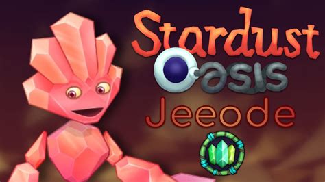 Jeeode │ Stardust Oasis │my Singing Monsters Youtube